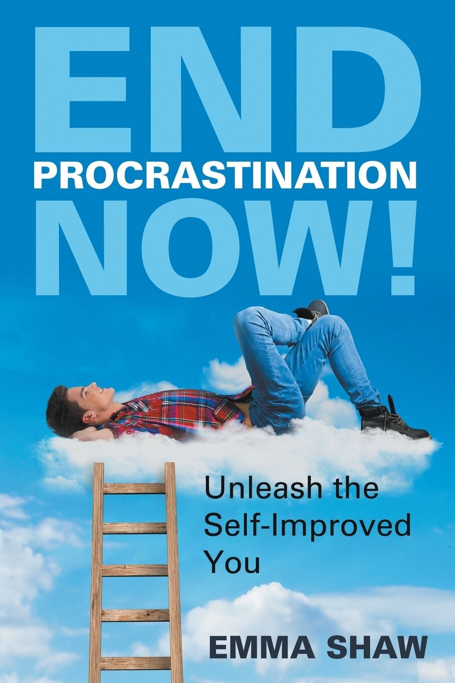 End Procrastination Now. Unleash the Self-Improved You
