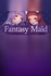 Fantasy Maid, Все страны