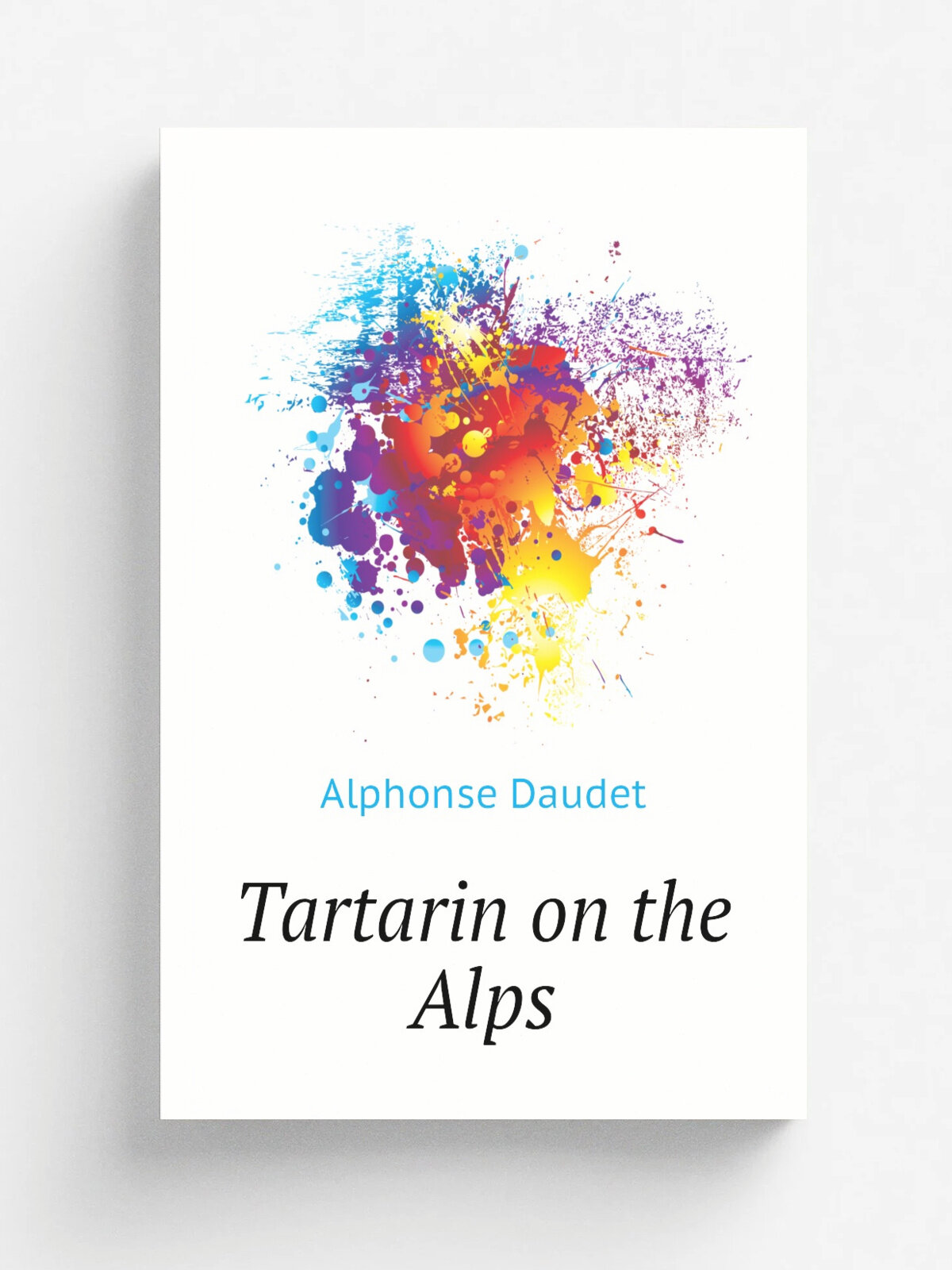 Tartarin on the Alps | Alphonse Daudet | Репринт
