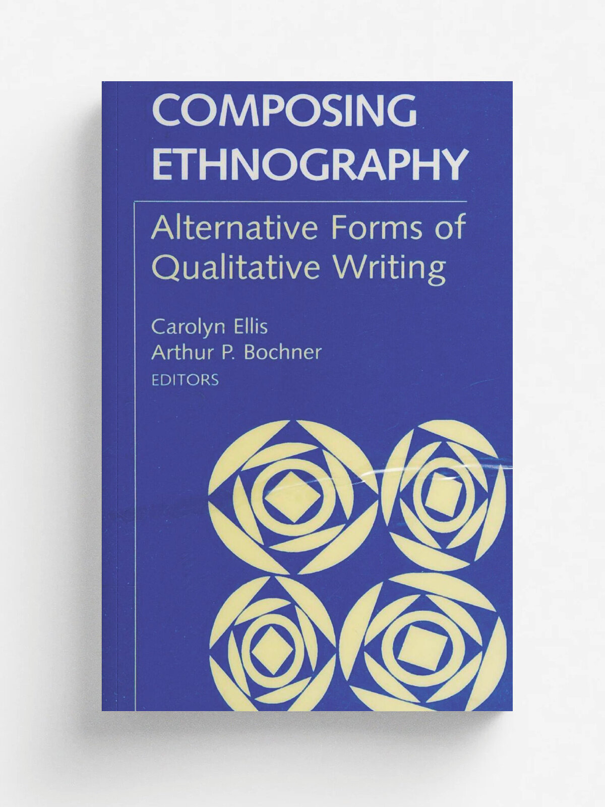 Composing Ethnography. Alternative Forms of Qualitative Writing