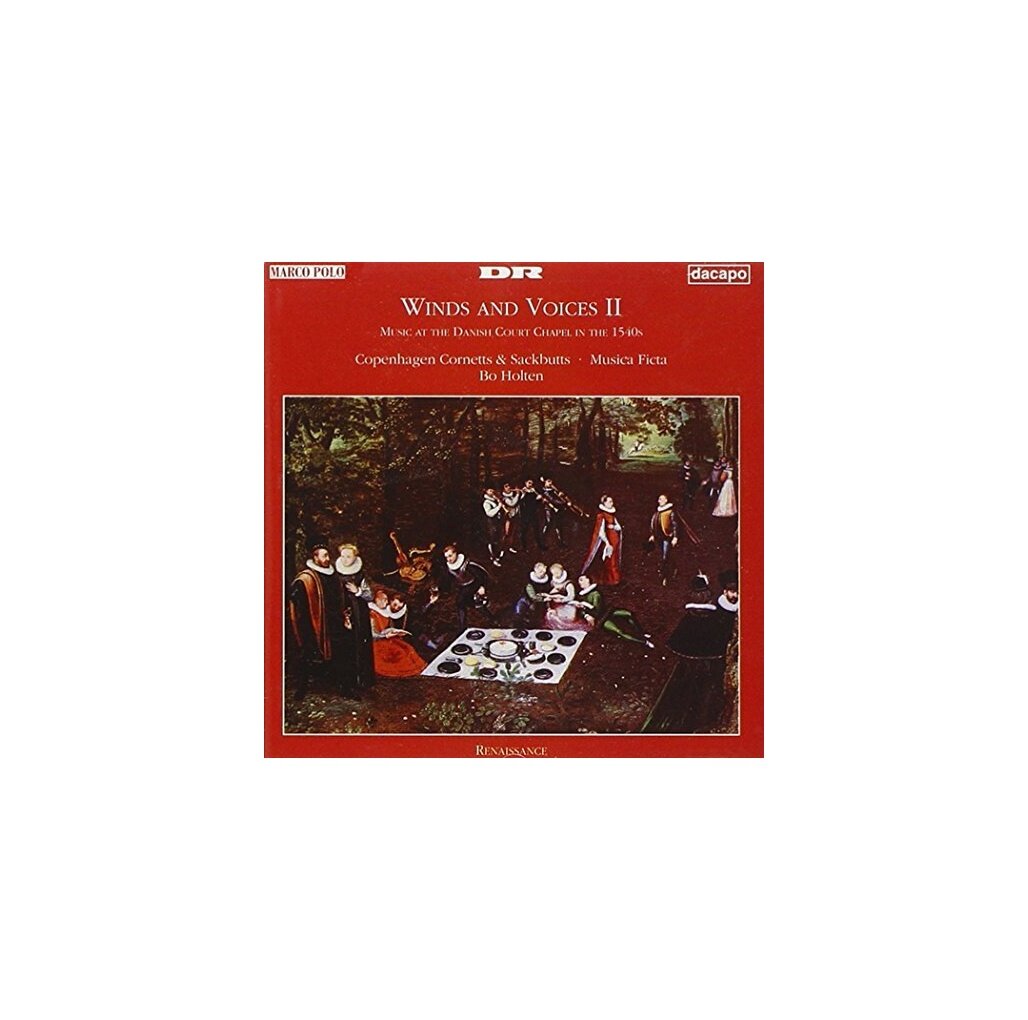 Диск MUSIC AT THE DANISH COURT CHAPEL IN THE 1540'S Winds and Voices II (1 CD)