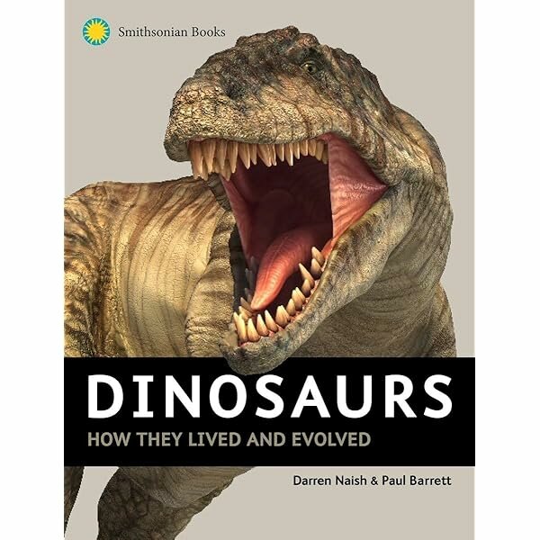 Dinosaurs: How They Lived and Evolved，Reprinted paperback book