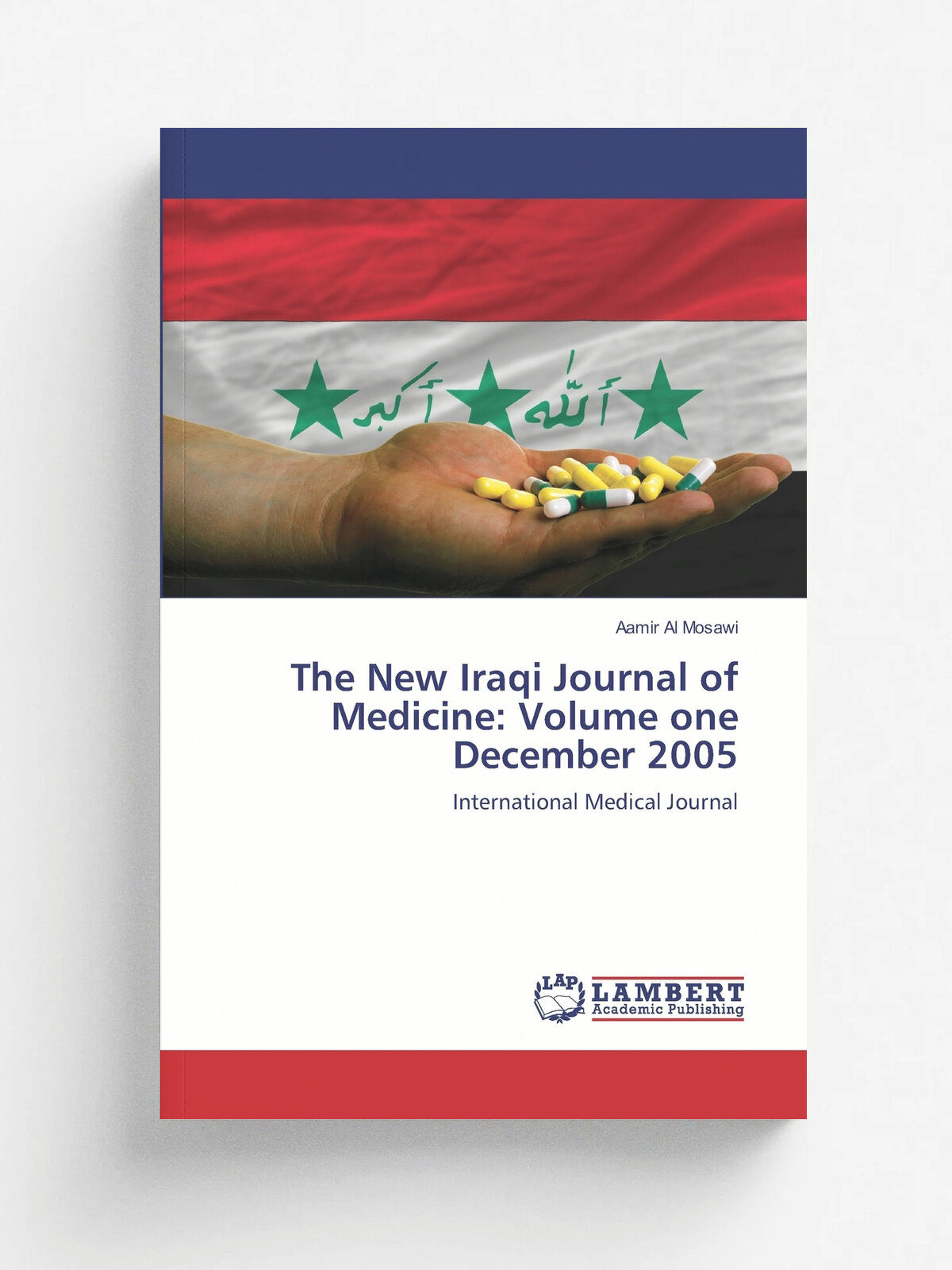 The New Iraqi Journal of Medicine. Volume one December 2005