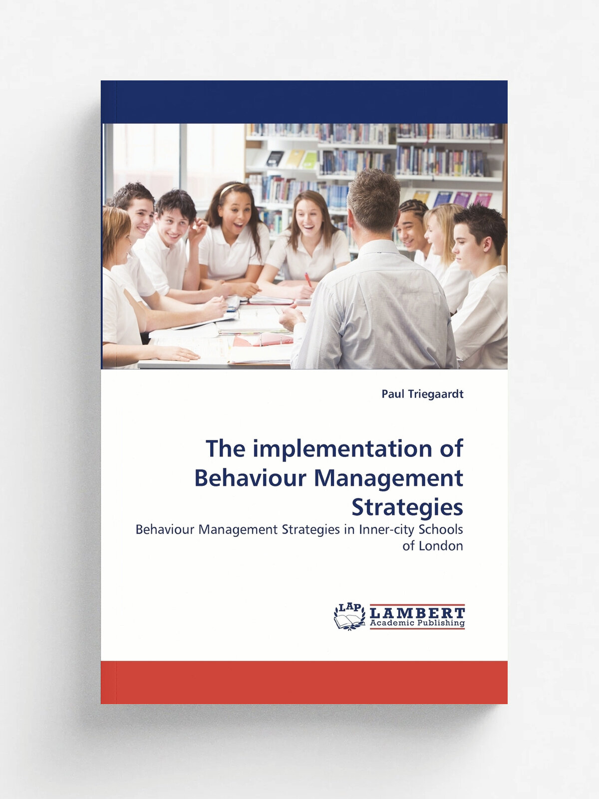 The Implementation of Behaviour Management Strategies