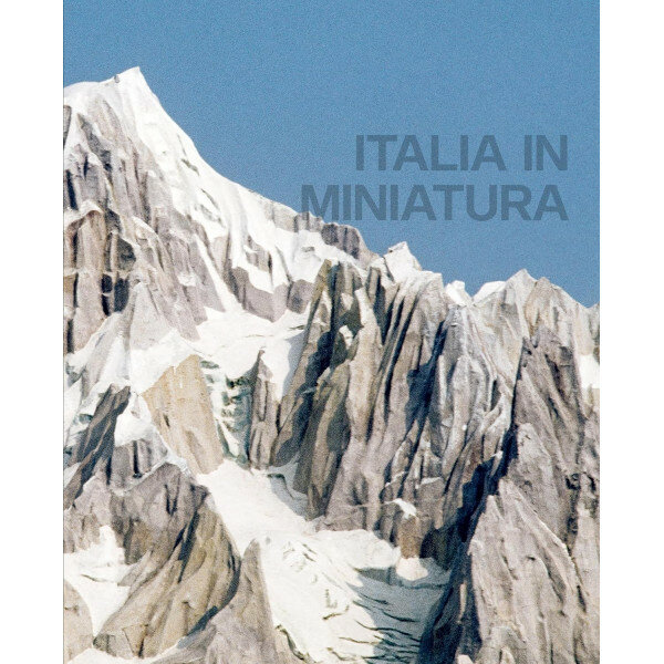 Italia in Miniatura. Luigi Ghirri