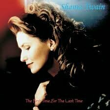 SHANIA TWAIN The First Time. For The Last Time (2LP, Coloured)