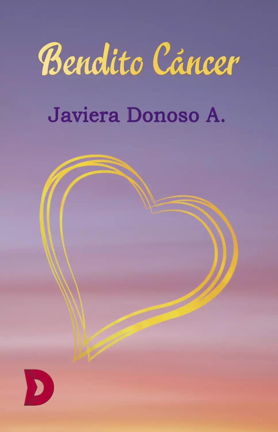 Bendito Cáncer [Цифровая книга]