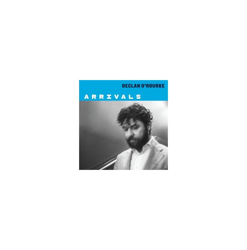 Диск O'Rourke, Declan - Arrivals (1 CD)