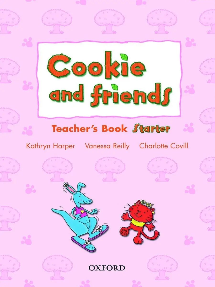 Cookie and Friends Starter Teacher's Book | Oxford University Press