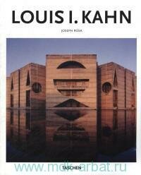 Louis I. Kahn, 1901-1974. Enlightened Space