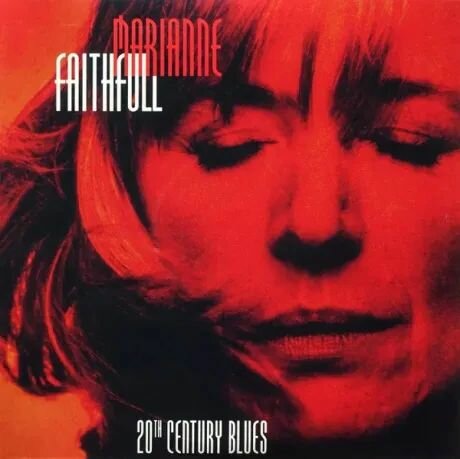 Виниловая пластинка Marianne Faithfull Twentieth Century Blues - An Evening In The Weimar Republic