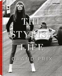 Книга "The Stylish Life : Grand Prix"