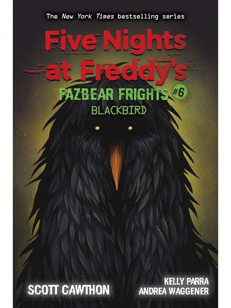 Blackbird Five Nights at Freddy's Fazbear Frights 6 | • Обложка от художника LadyFiszi.