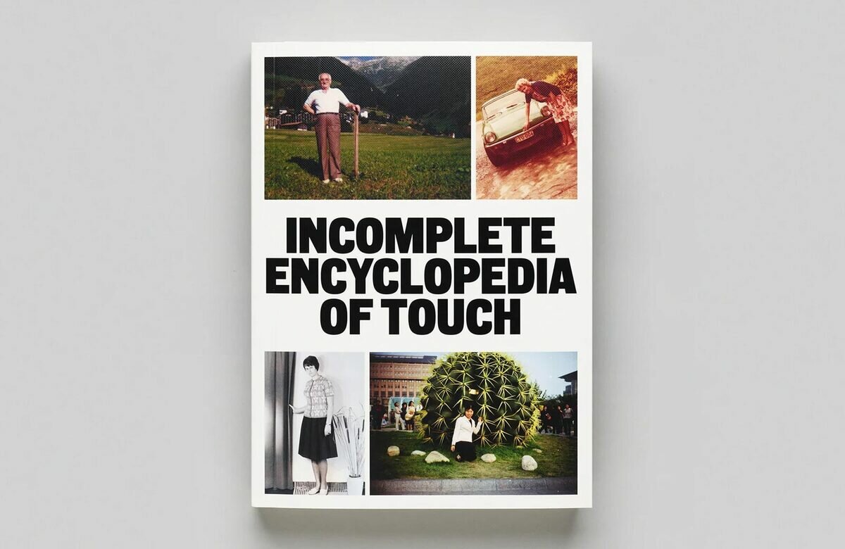 Incomplete Encyclopedia of Touch