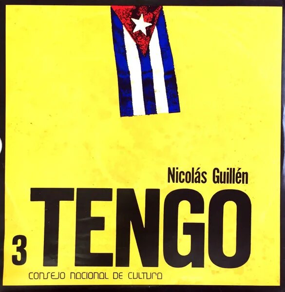 Nicolas Guillen - Tengo 3 EX