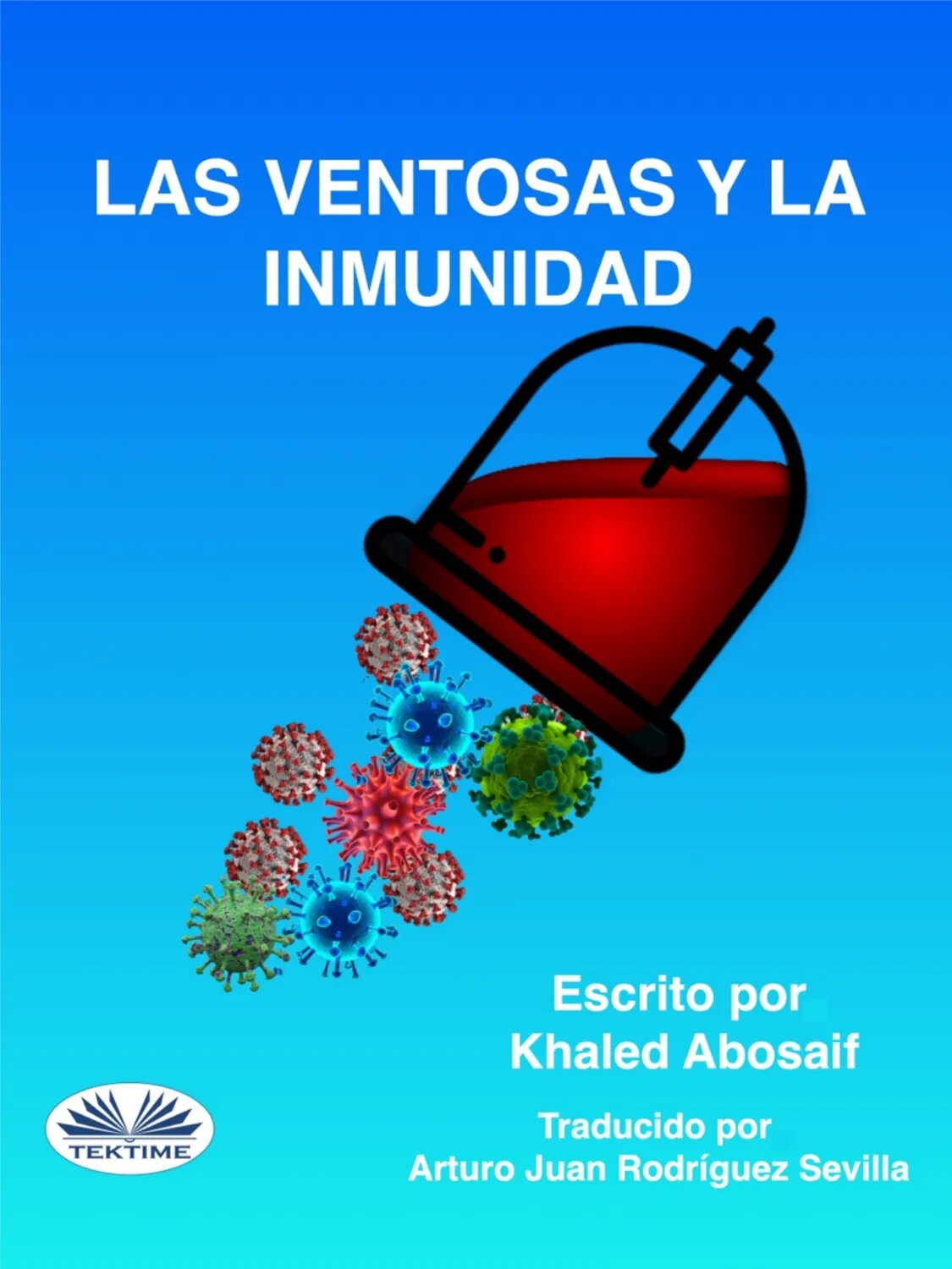 Las Ventosas Y La Inmunidad [Цифровая книга]