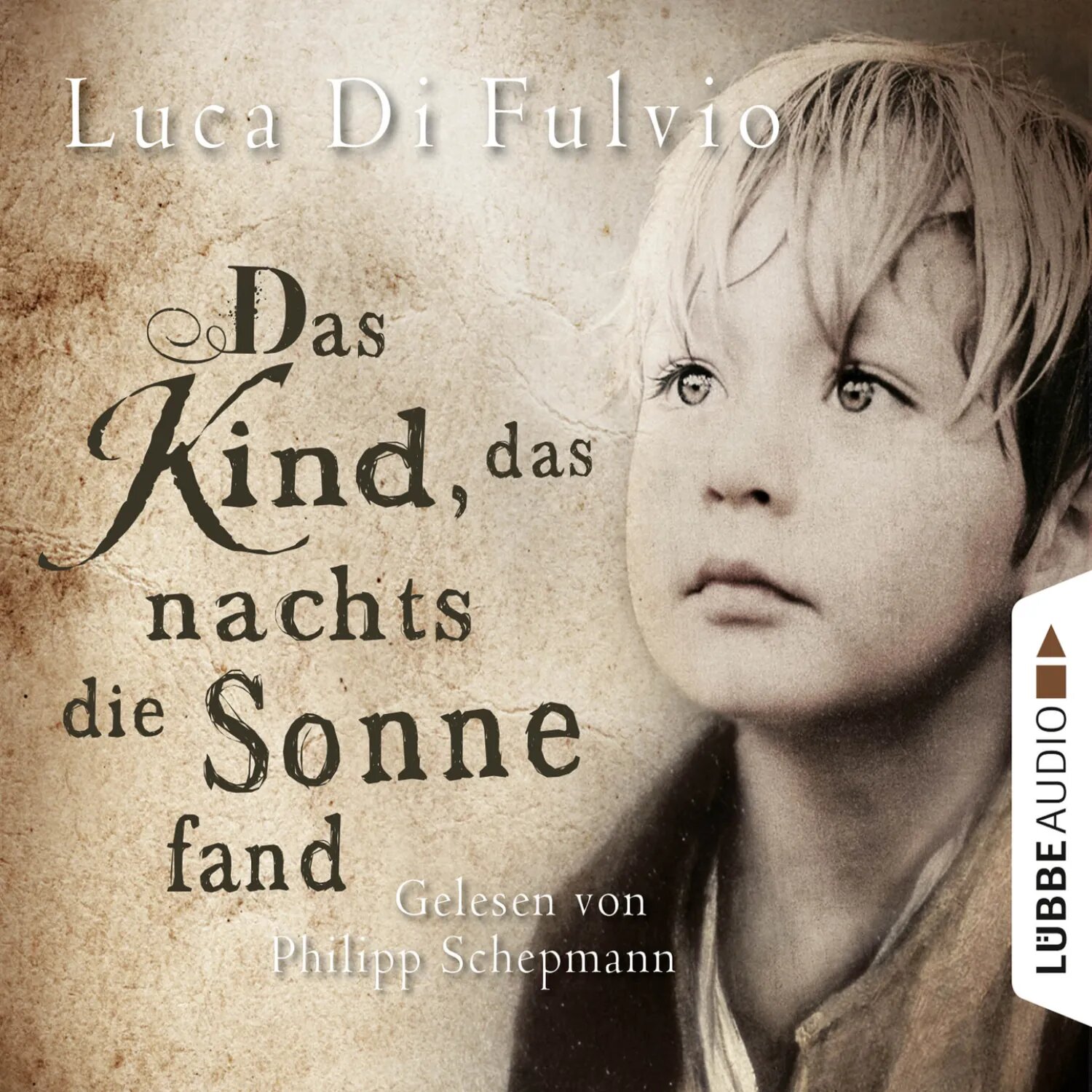 Das Kind, das nachts die Sonne fand (Ungekürzt) [Аудиокнига]