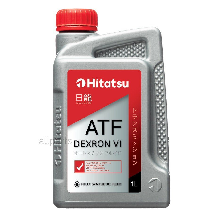 HITATSU ATFDEX1 1L ATF DEXRON VI MERCON LV 236142361523641 ZF8 VOLVO 97341 JWS3324 жидкость АКПП ГУР синт