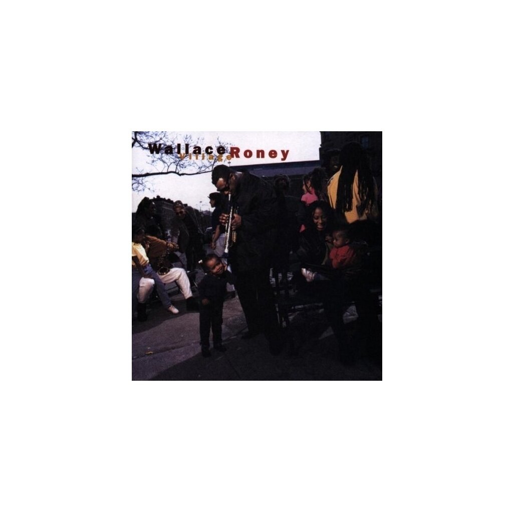 Диск Wallace Roney: Village (1 CD)
