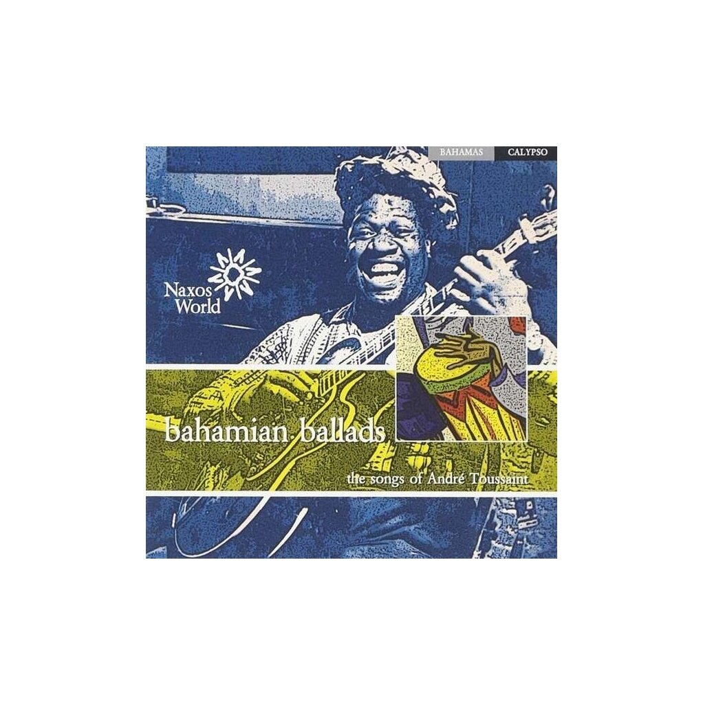 Диск Andre Toussaint - Bahamian Ballads (1 CD)