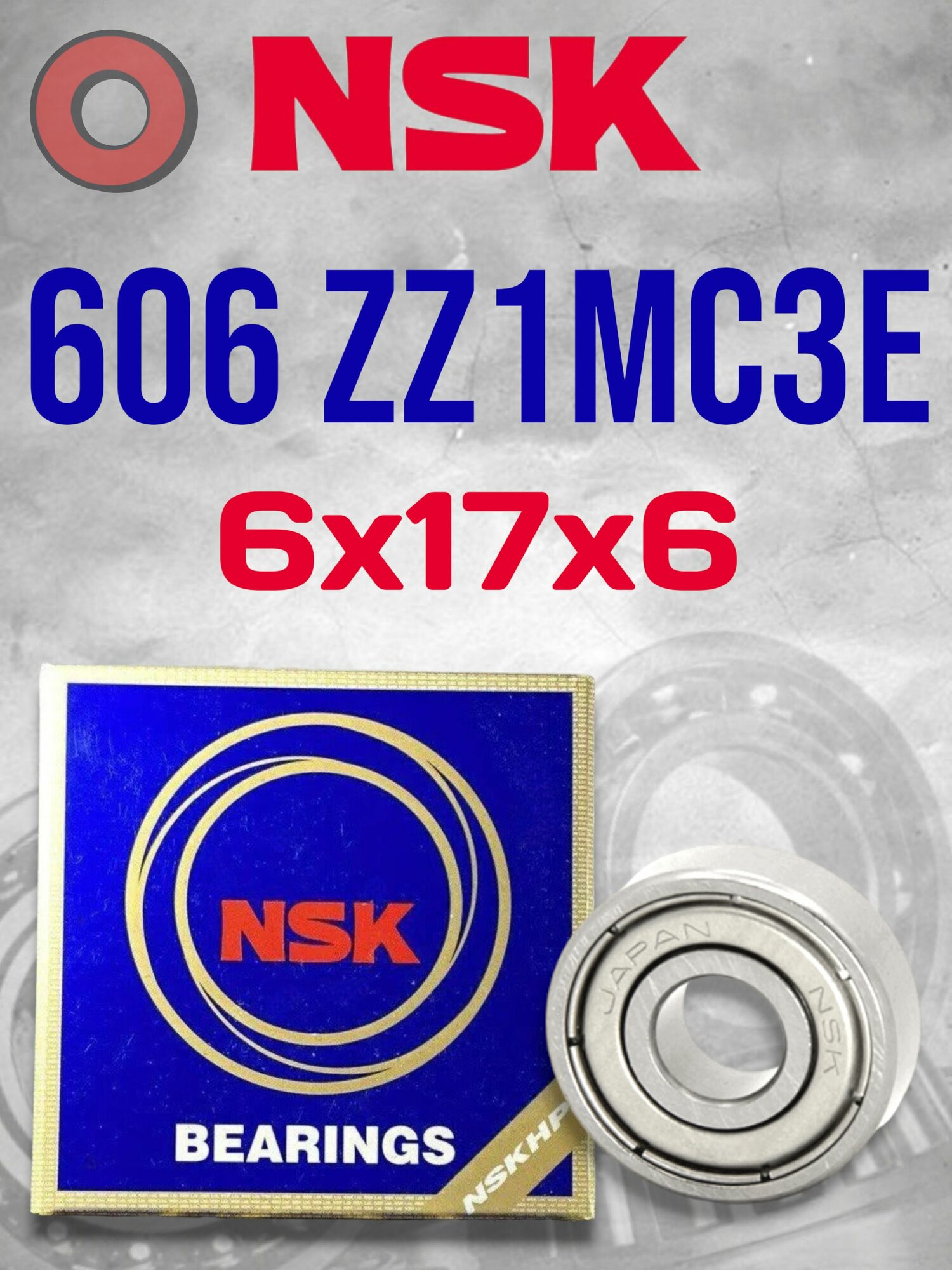 Подшипник NSK 606 ZZ1MC3E (6x17x6) Made in JAPAN