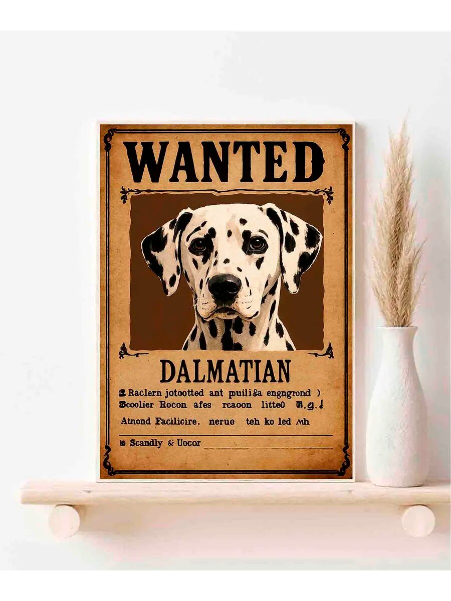Далматинская собака, Wanted, Плакат 30x42см