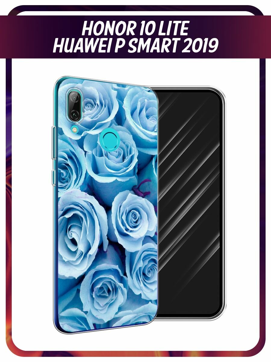 Чехол на Huawei P Smart 2019/Honor 10 Lite / Хуавей П Смарт 2019 с принтом Лазурные розы