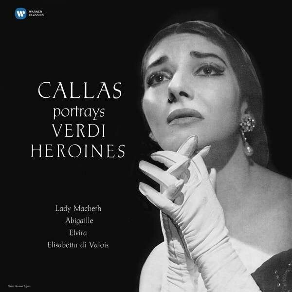 Maria Callas. Callas Portrays Verdi Heroines (EU, Warner Classics, 0190295844431, 180g, 2017, новая импортн. виниловая пластинка в заводской упаковке) LP