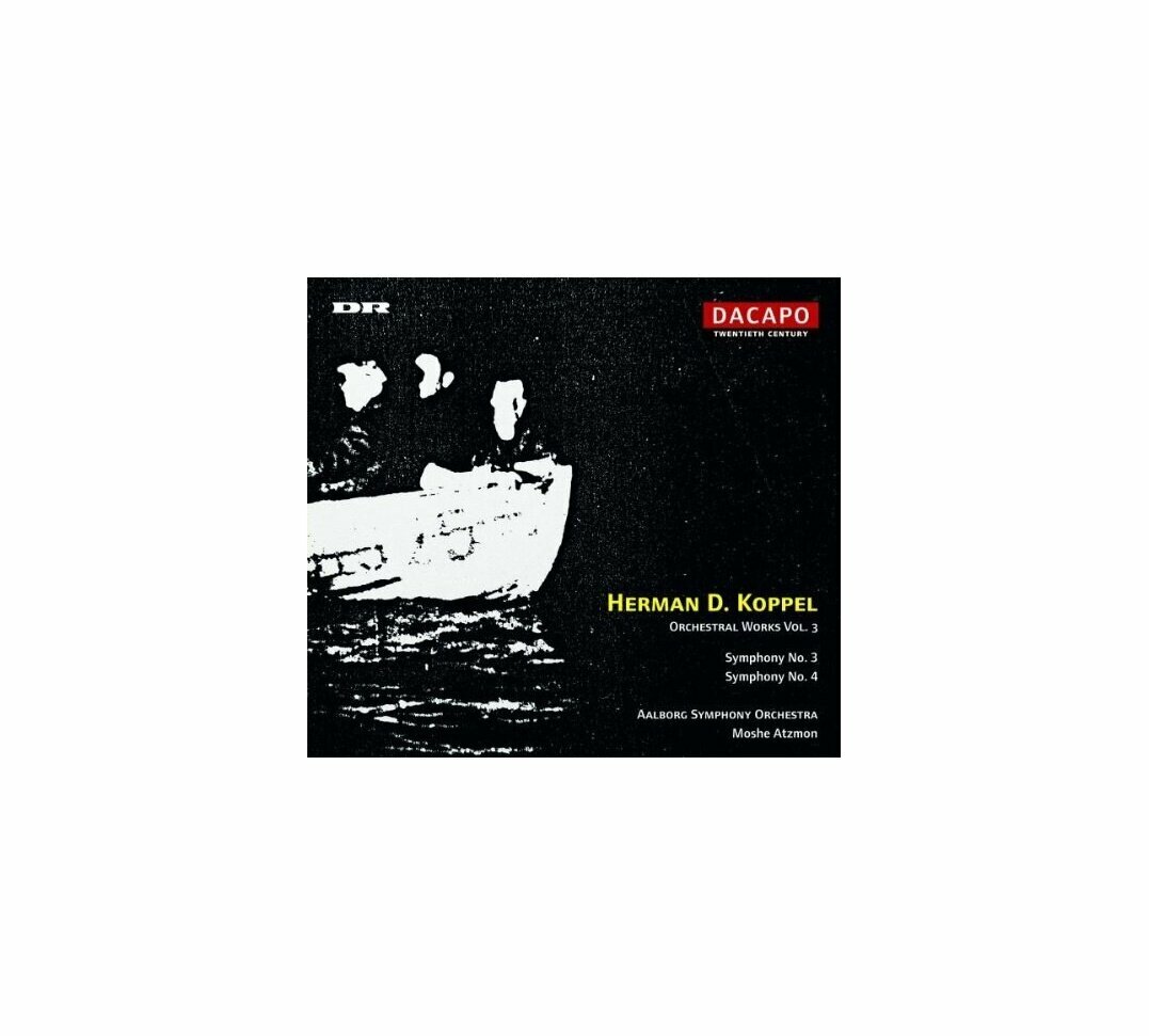Диск KOPPEL: Symphonies Nos. 3 and 4 (1 CD)