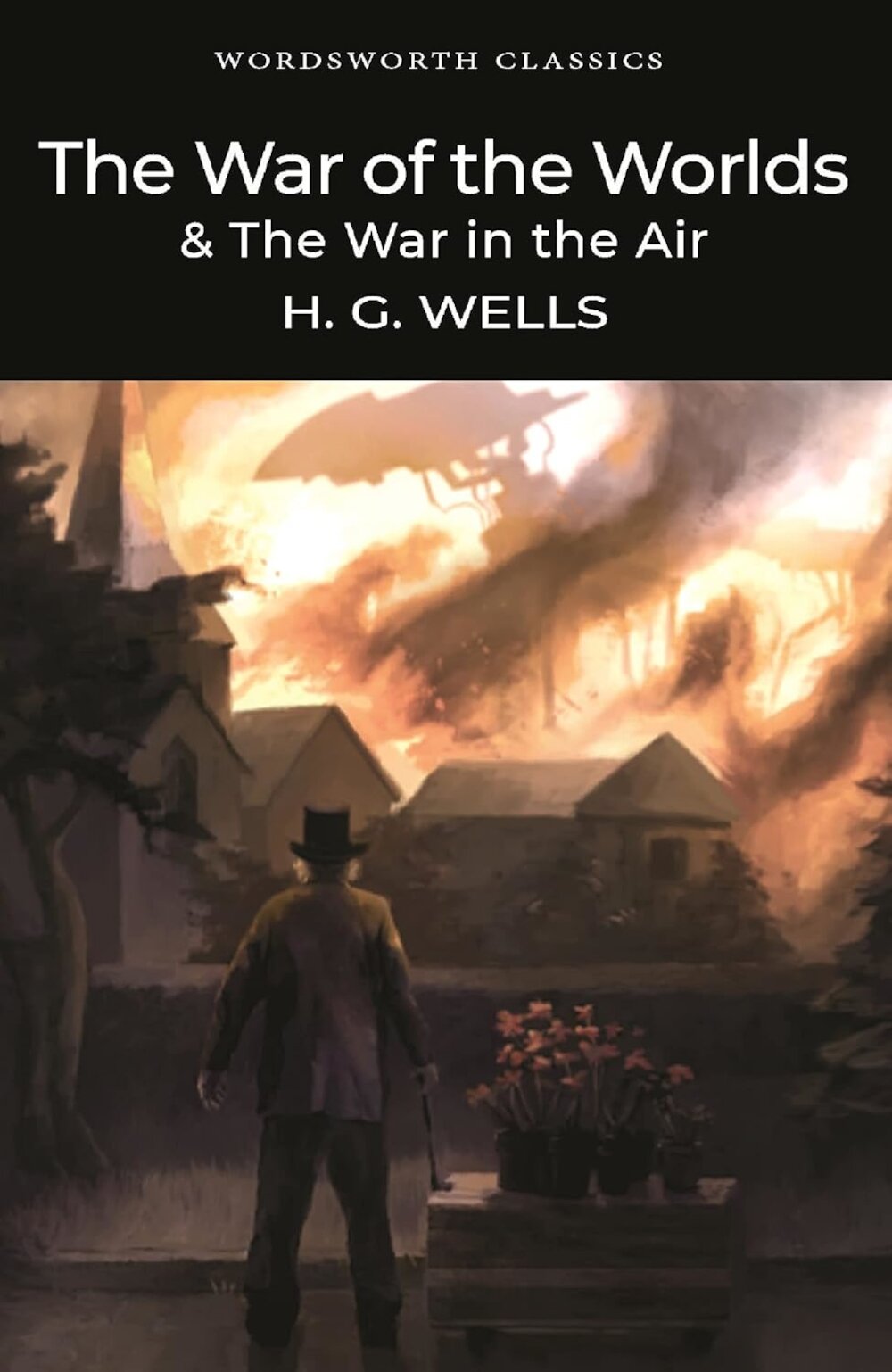 The War of the Worlds and The War in the Air . Уэллс Г. Дж.