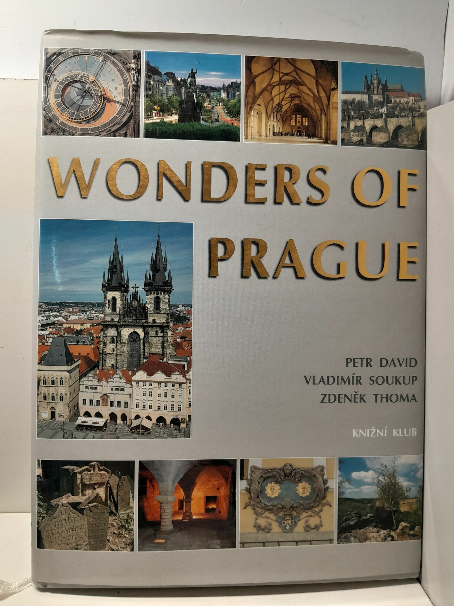 Чудеса праги. Петр Дэвид. Владимир Сокуп, Зденек Тома / WONDERS OF PRAGUE PETR DAVID VLADIM R SOUKUP ZDEN K THOMA