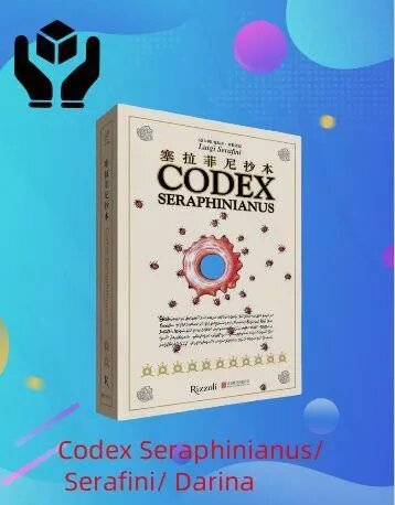 Codex Seraphinianus/ Serafini/ Darina