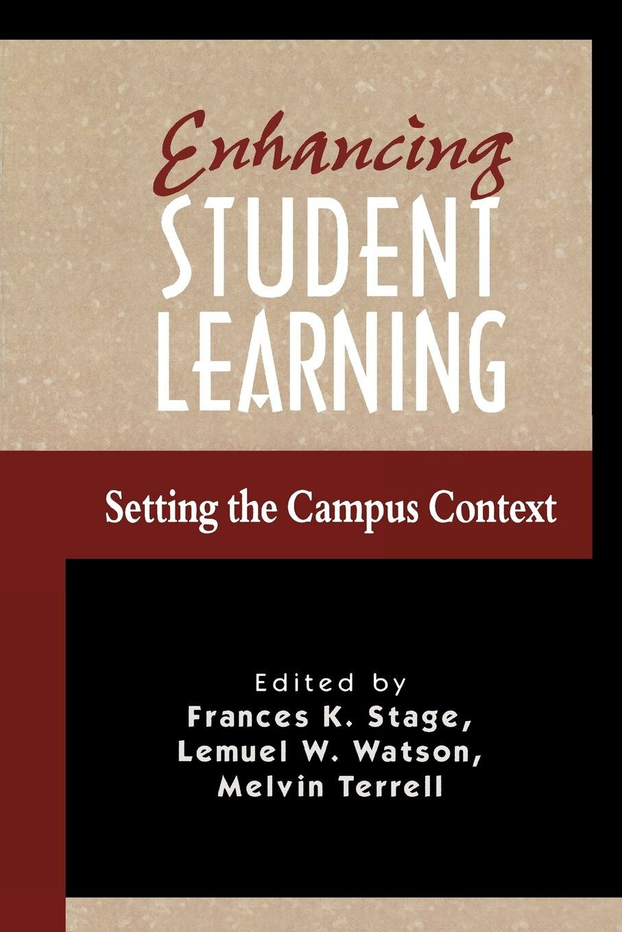Enhancing Student Learning. Setting the Campus Context — фото 1