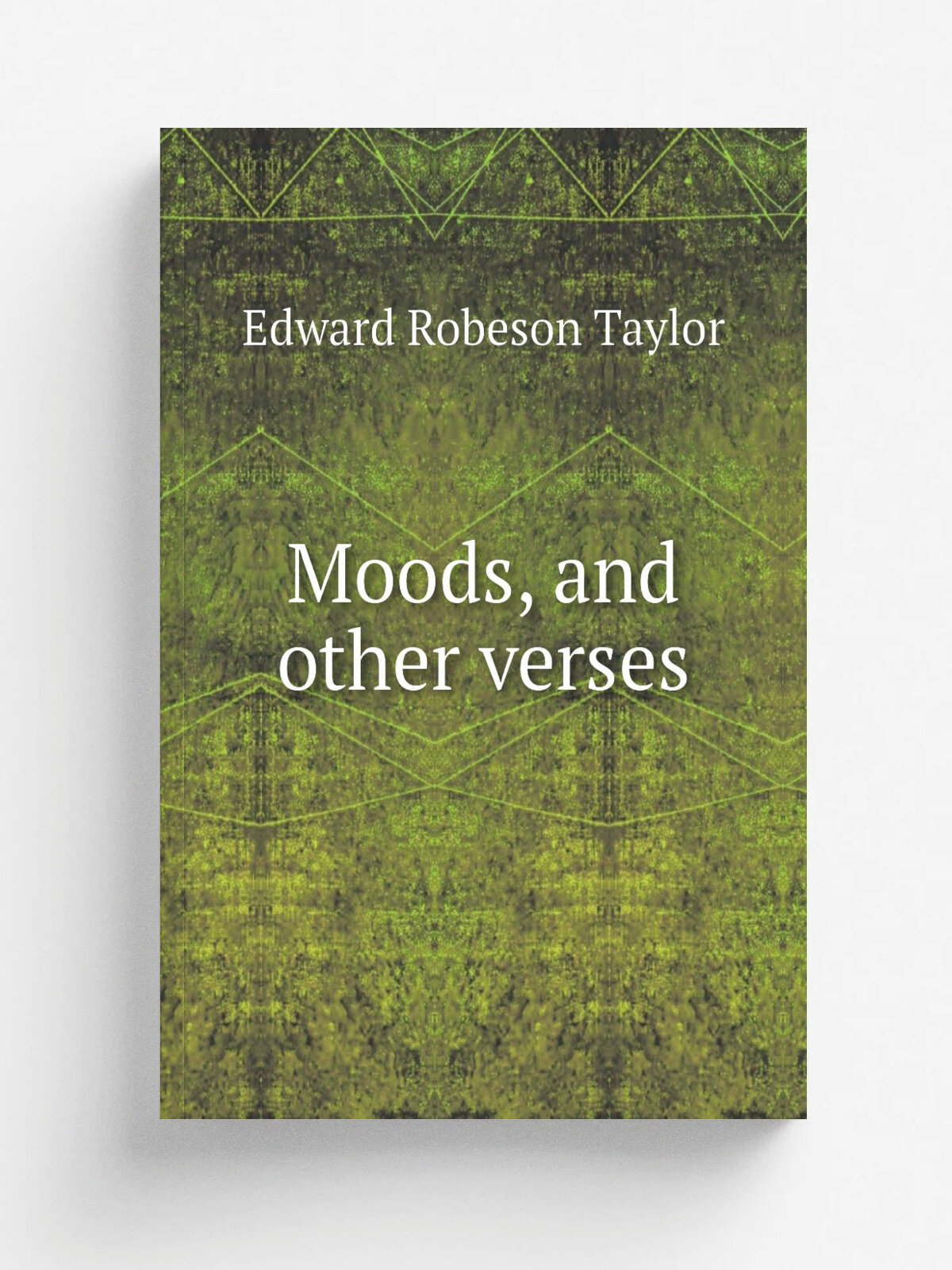 Moods, and other verses