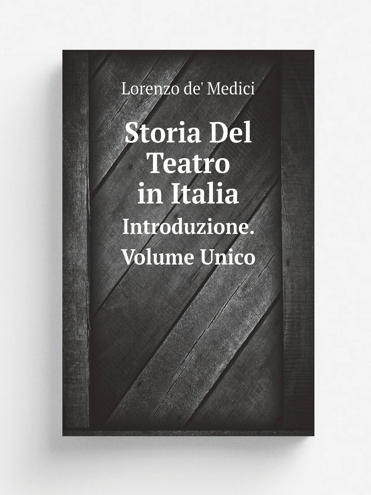 Storia Del Teatro in Italia. Introduzione. Volume Unico