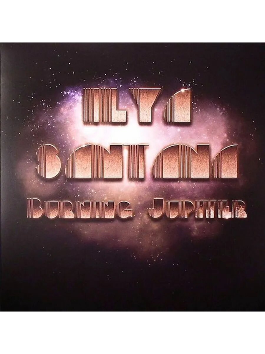 Ilya Santana - Burning Jupiter