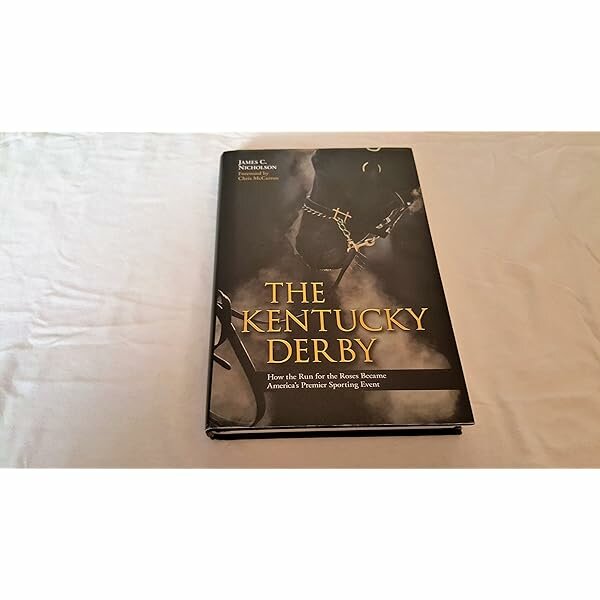 The Kentucky Derby: How the Run for the Roses Became America's Premier Sporting Event，Reprinted paperback book