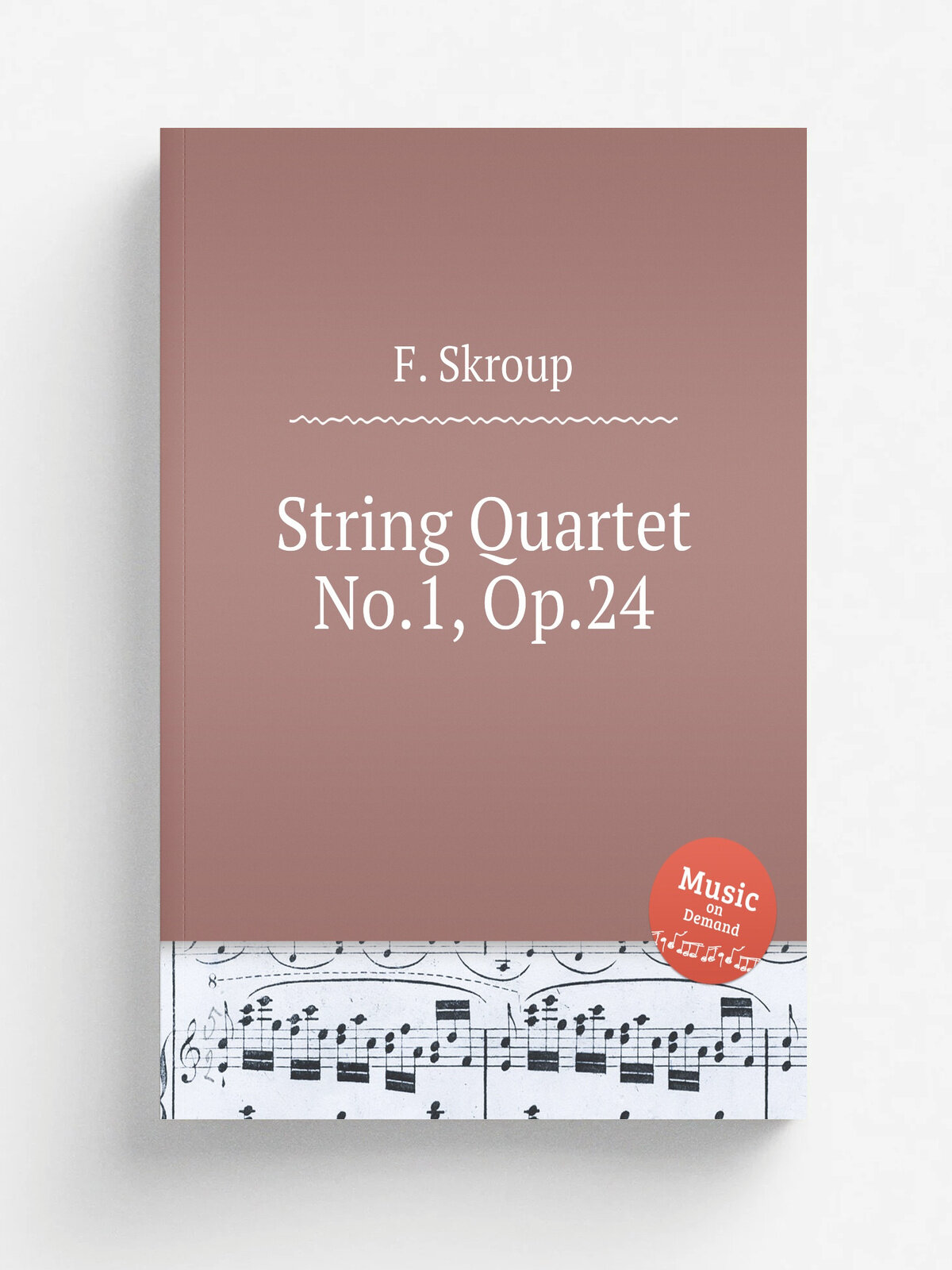String Quartet No.1, Op.24 | F. Skroup | Репринт