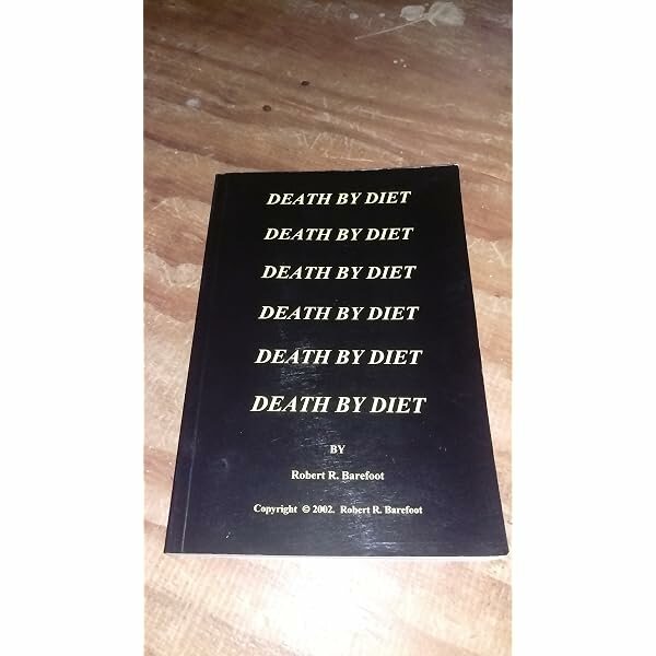 Death by Diet，Reprinted paperback book
