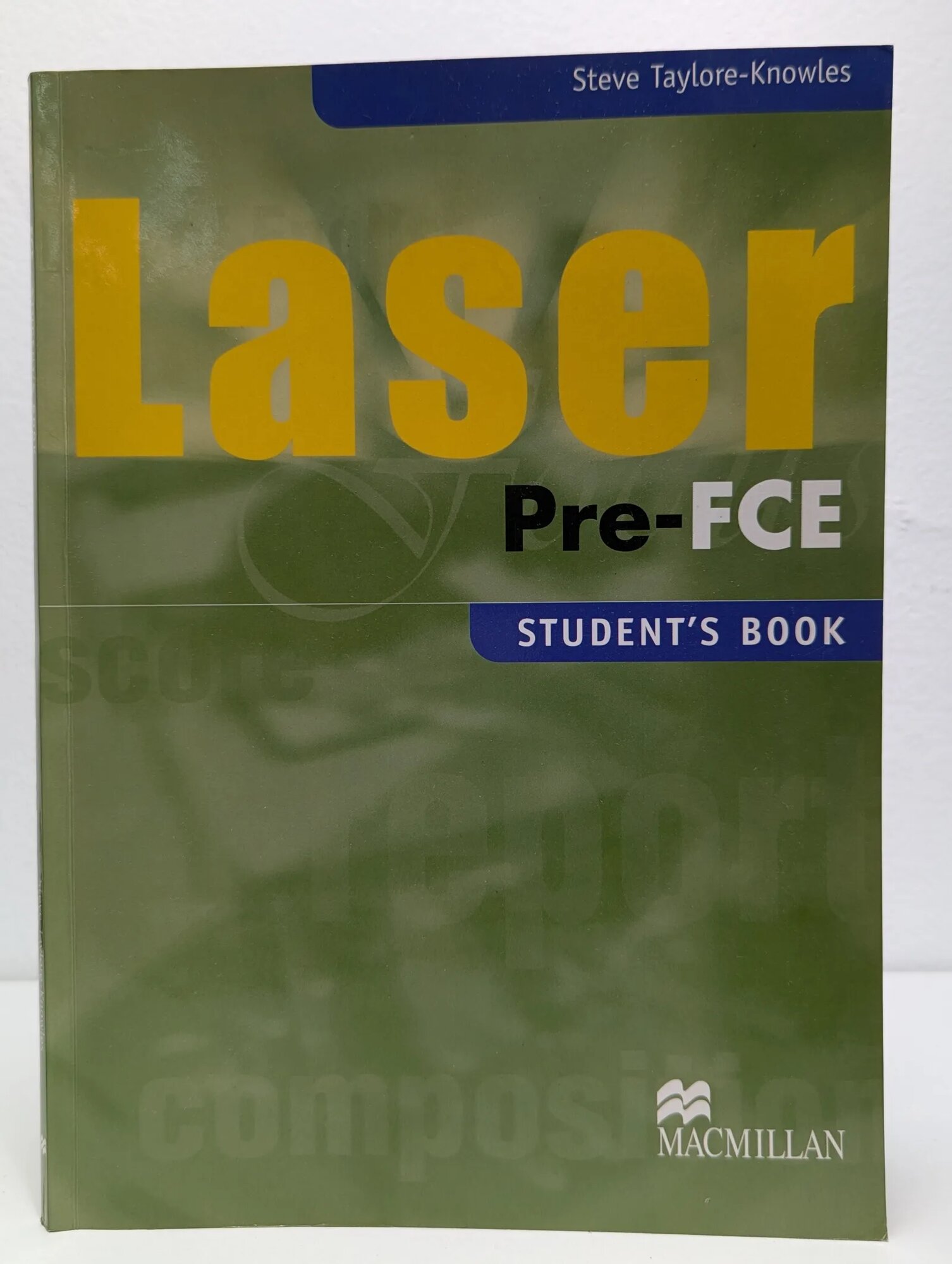 Laser. Pre-FCE. Student's Book Тейлор-Ноулс Стив 2008
