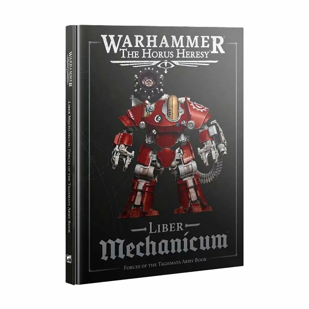 Кодекс для Warhammer The Horus Heresy: LIBER MECHANICUM третьей редакции на английском языке