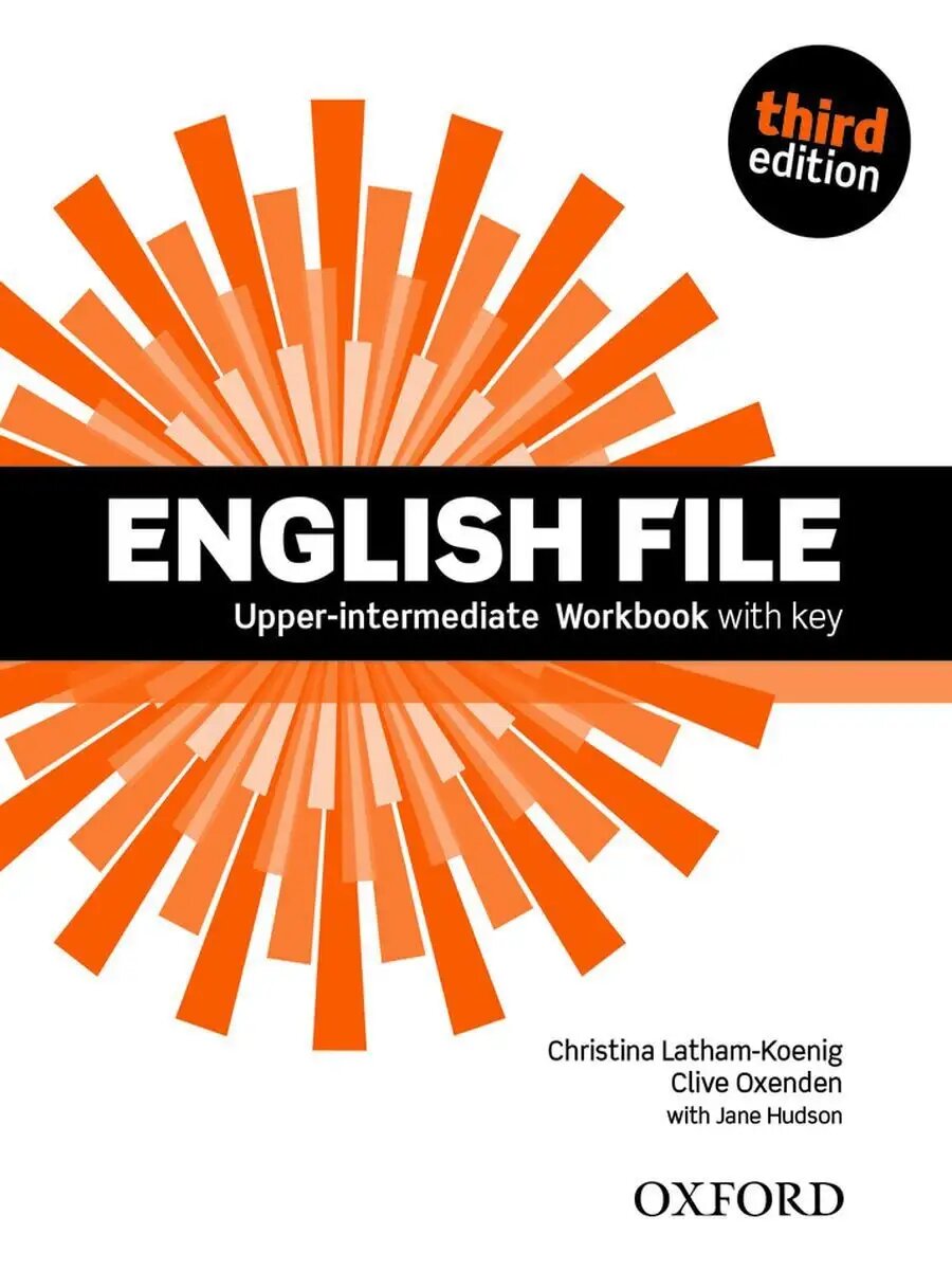 English File 3 ed Upper-Intermediate Workbook with Key | Oxford University Press