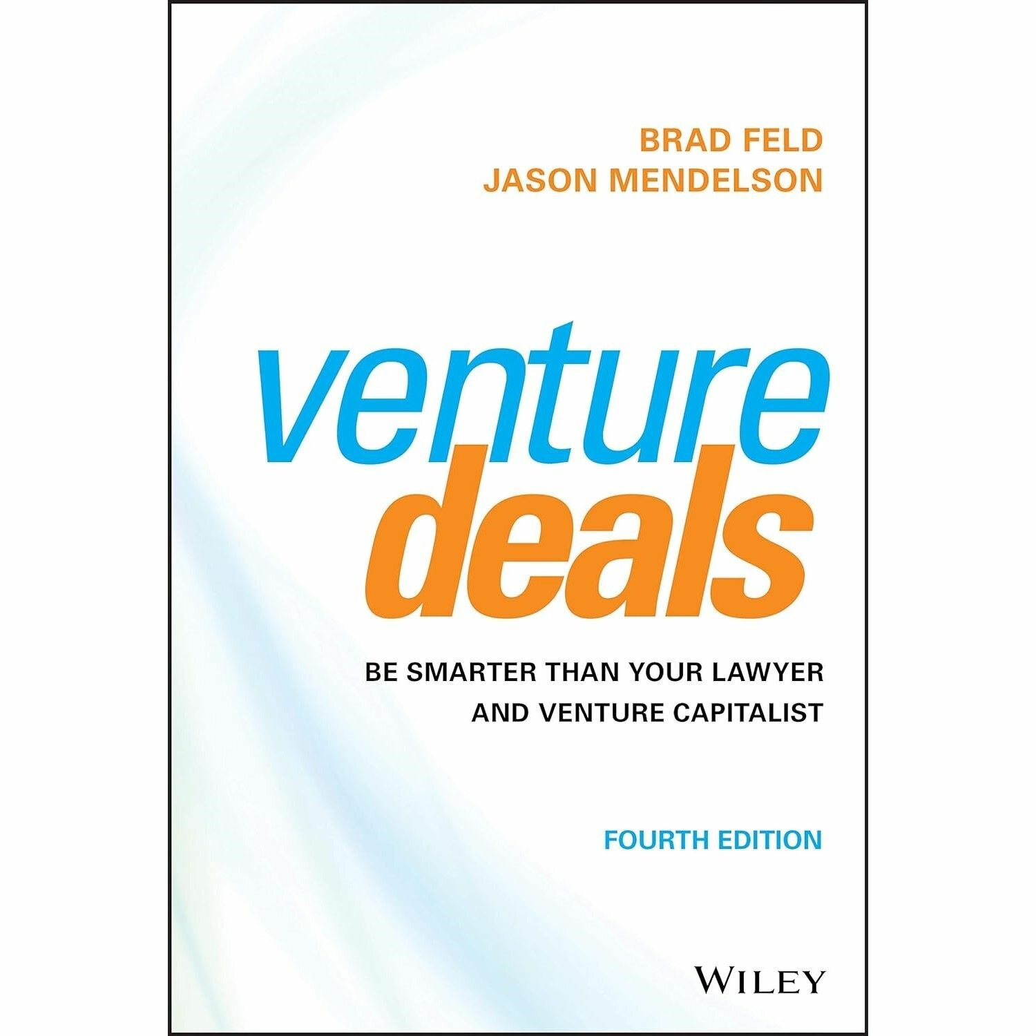 Venture Deals (4th Edition) Reprinted books