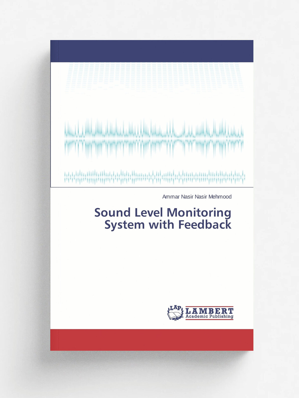 Sound Level Monitoring System with Feedback