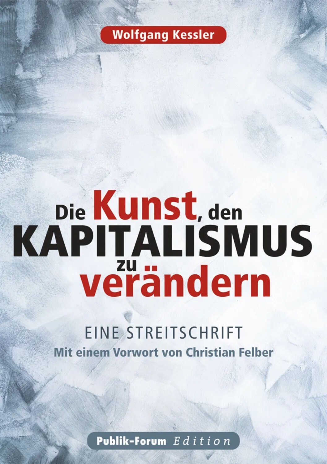 Die Kunst, den Kapitalismus zu verändern [Цифровая книга]