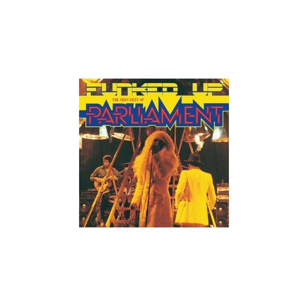Диск Parliament - Fuked Up/very Best
