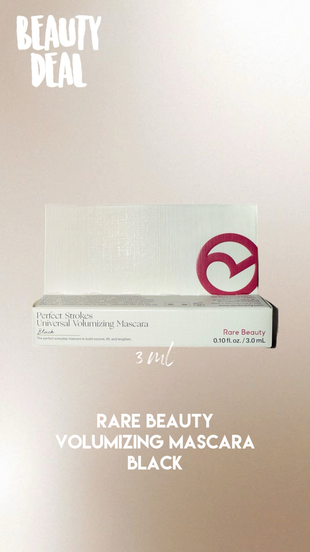 Rare Beauty, perfect strokes universal Volumizing mascara, тушь для ресниц, оттенок black, 3 мл