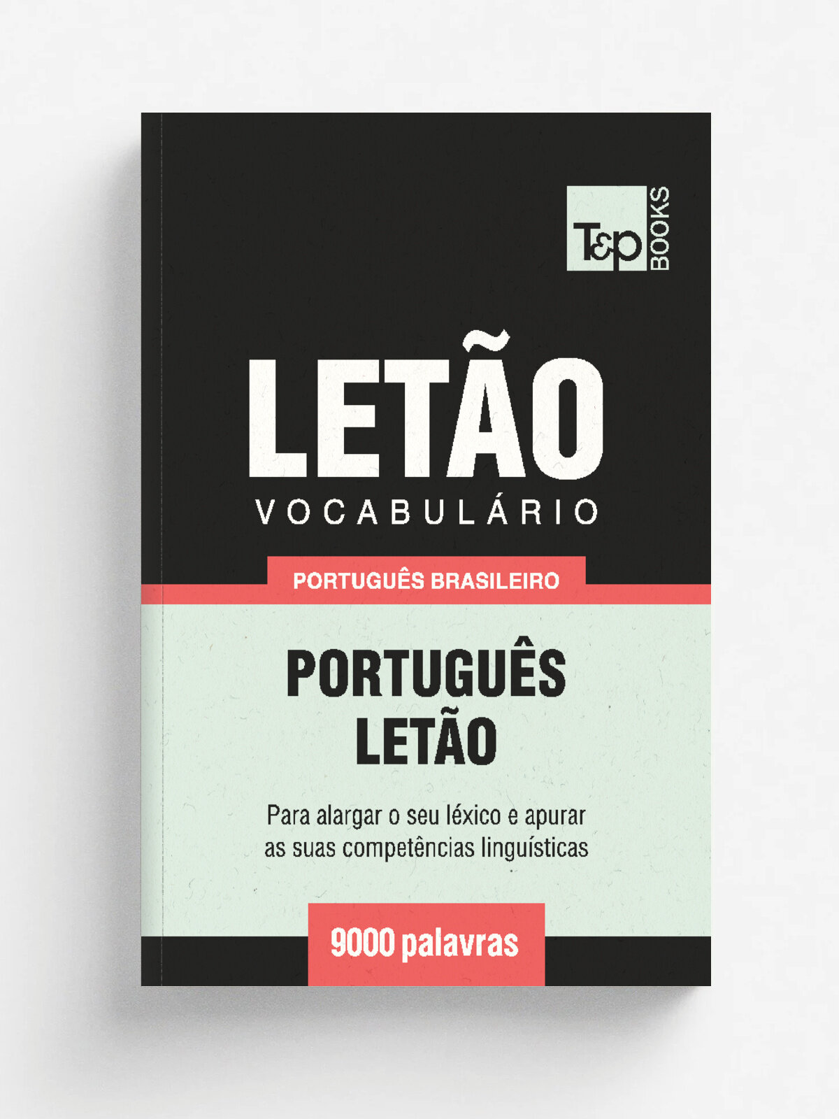 Vocabulário Português Brasileiro-Letão - 9000 palavras