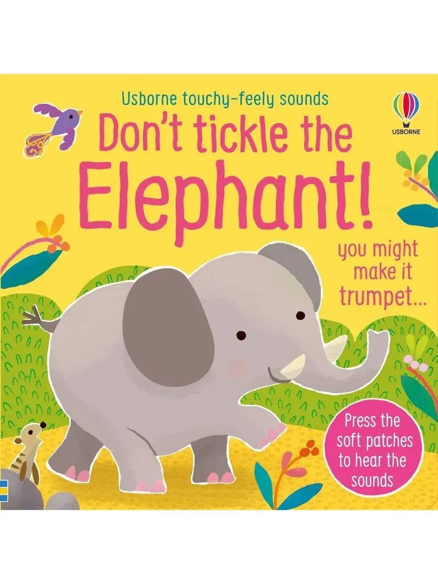 Usborne touchy-feely sound books Don't the Elephant | книжки-игрушки