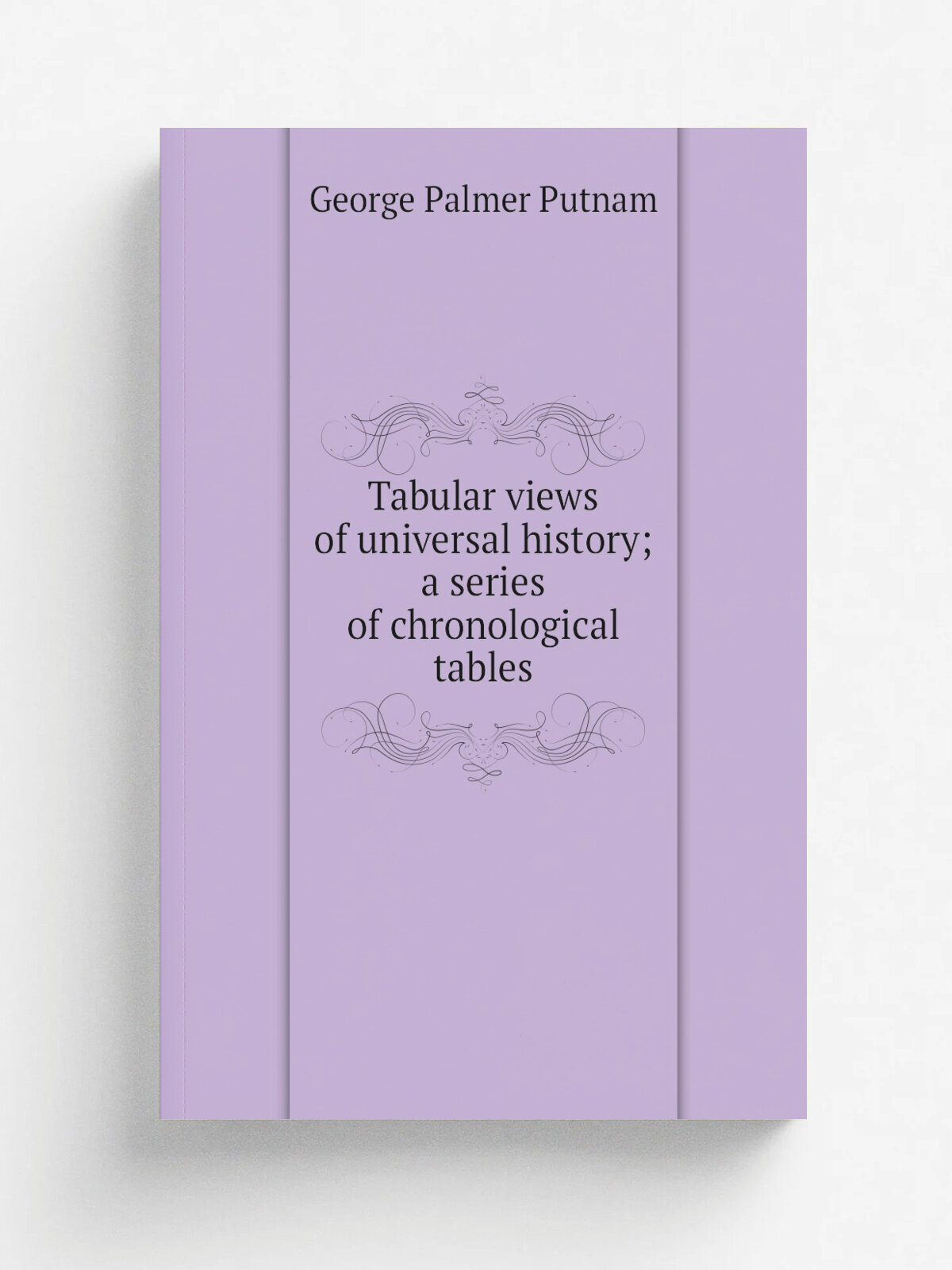 Tabular views of universal history; a series of chronological tables